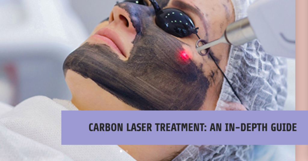 Carbon Laser Treatment: An In-depth Guide | Hale and Belle
